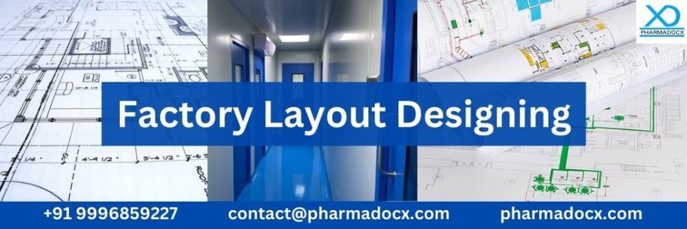 Layout Designing of Pharmaceutical, Cosmetics, Medical Devices Factory ...
