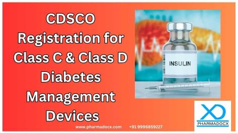 CDSCO License for Diabetes Management Medical Devices - Pharmadocx ...