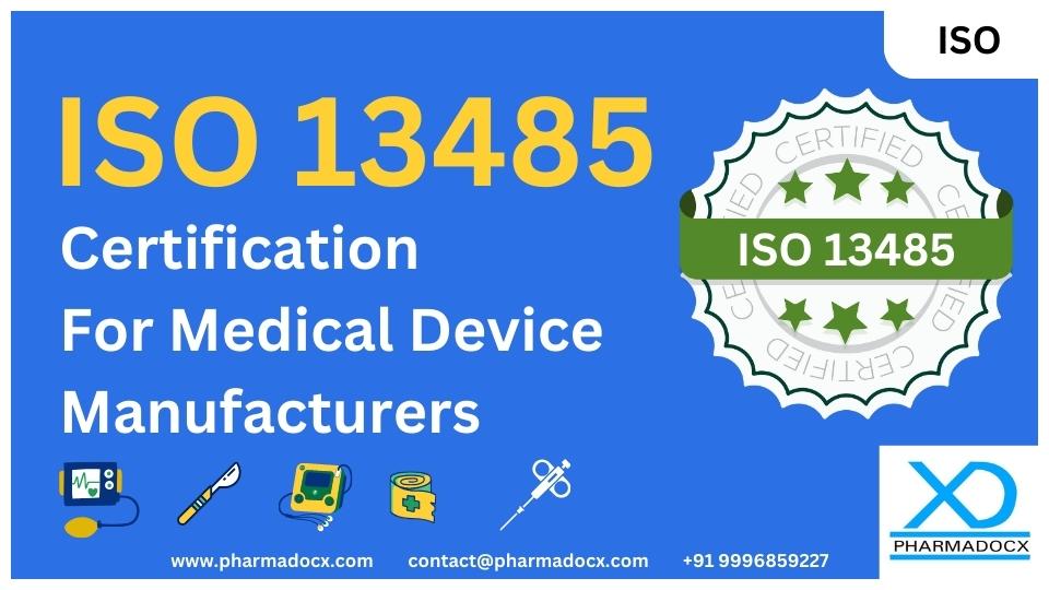 ISO 13485 Certification India - Pharmadocx Consultants