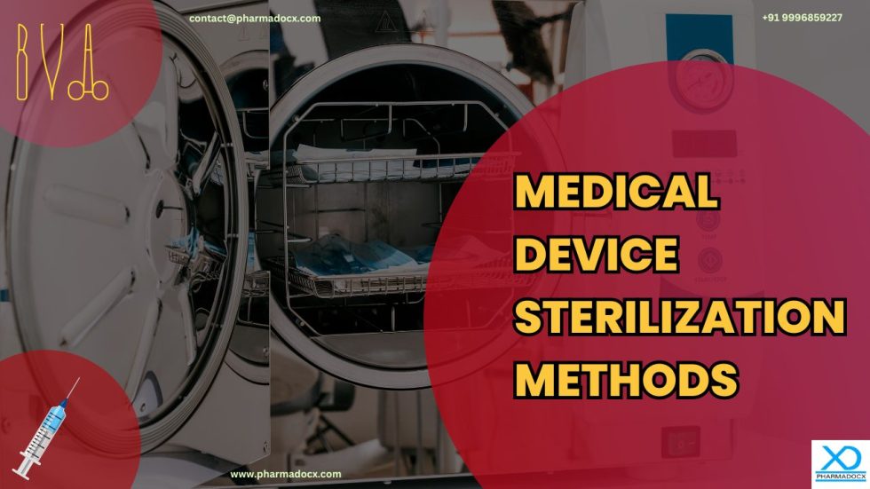 7 Commonly Used Medical Device Sterilization Methods: A Guide ...