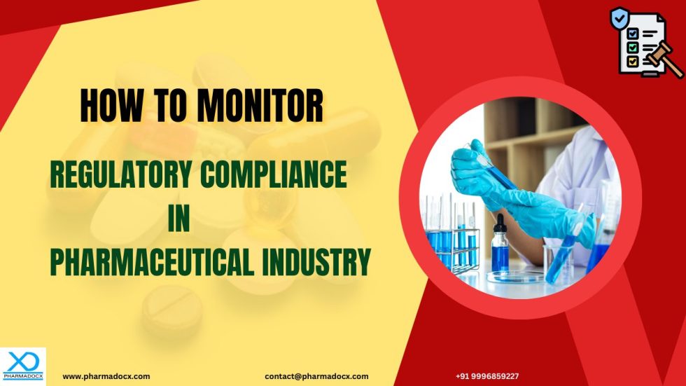 Monitoring Regulatory Compliance in Pharmaceutical Industry ...