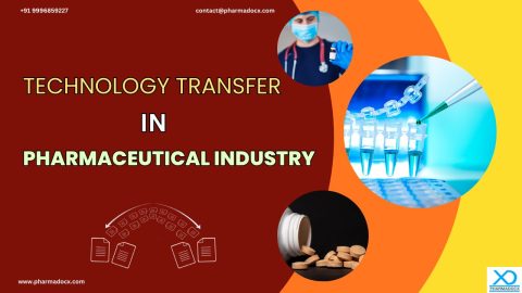 Technology Transfer in Pharmaceutical Industry: What, Why, & How ...