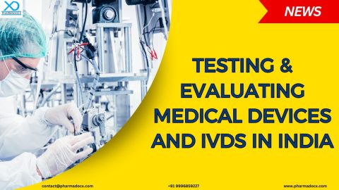 Circular on Testing and Evaluation of Medical Devices and IVDs ...