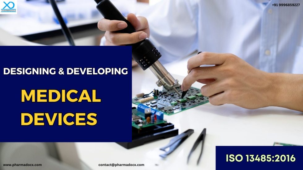 Medical Device Design and Development as per ISO 13485:2016 ...