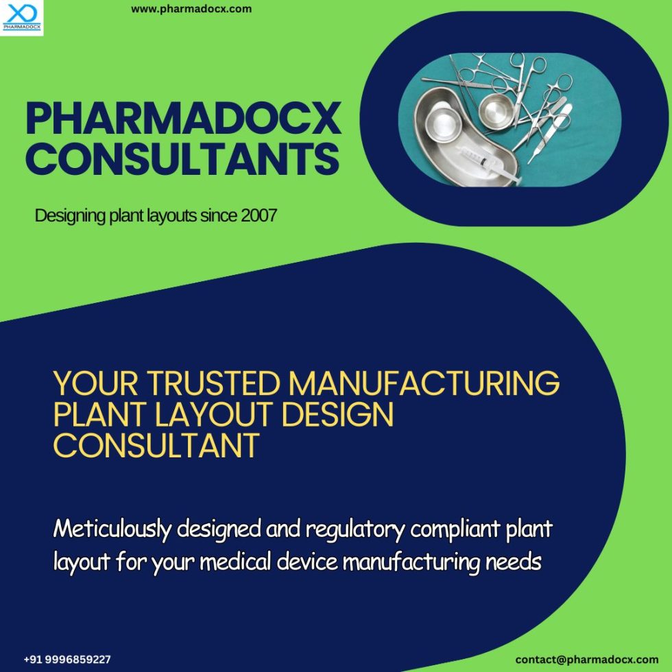 Best Medical Device Factory Layout Design Consultant - Pharmadocx ...