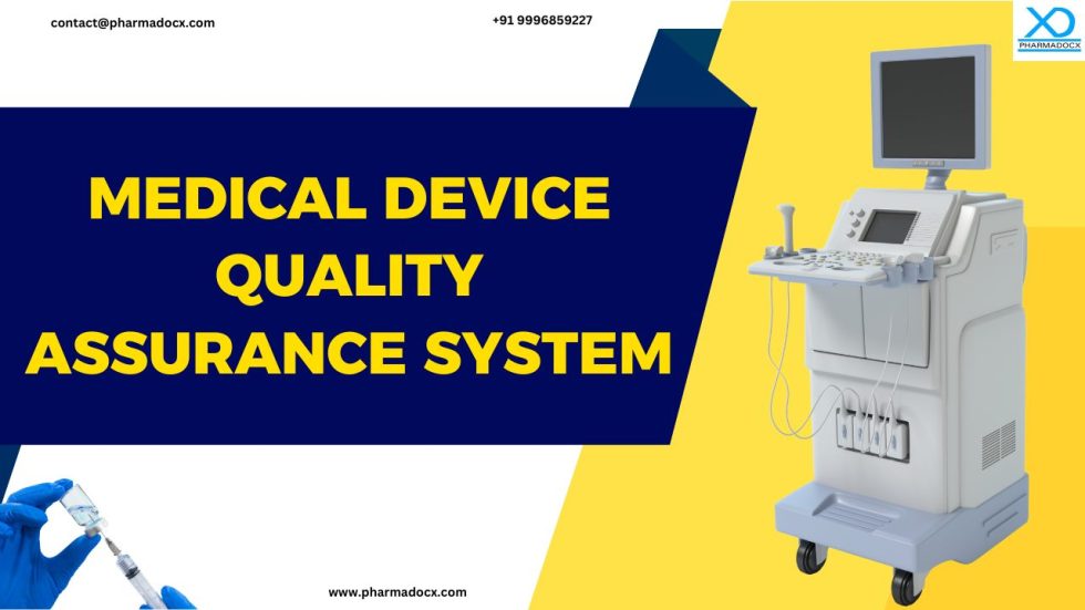 10 Key Components of Medical Device Quality Assurance System ...