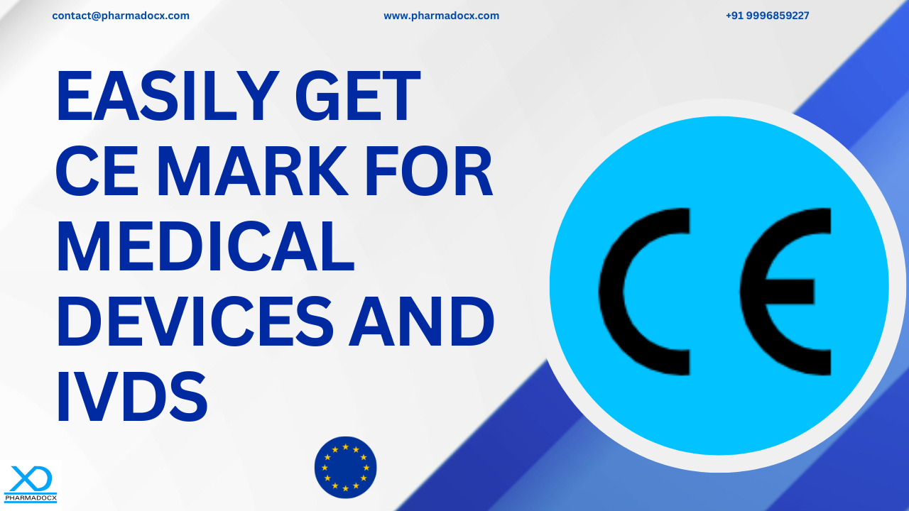 CE Marking Consultant for Medical Devices: EU MDR and IVDR - Pharmadocx Consultants