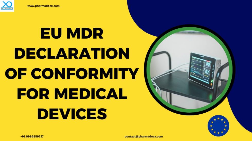 EU MDR Declaration of Conformity for Medical Devices: Insights ...