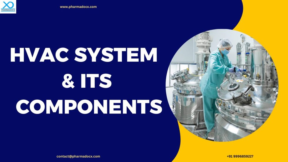 HVAC System in Pharma: Components, Importance & Common Problems ...